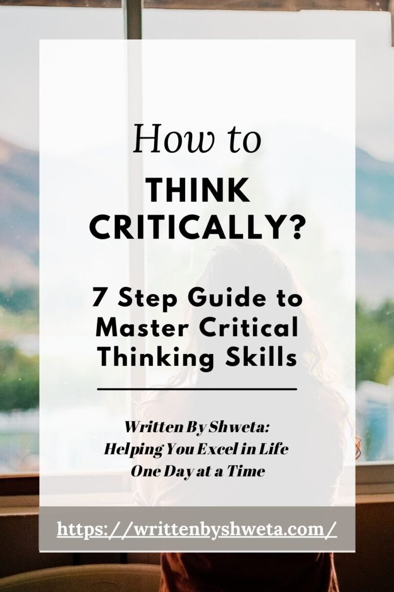 How To Think Critically 7 Step Guide To Master Critical Thinking